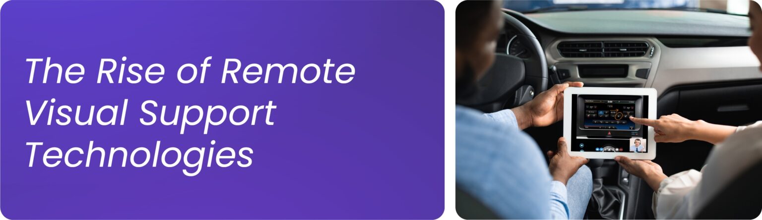How to Choose a Visual Remote Support Solution - SightCall